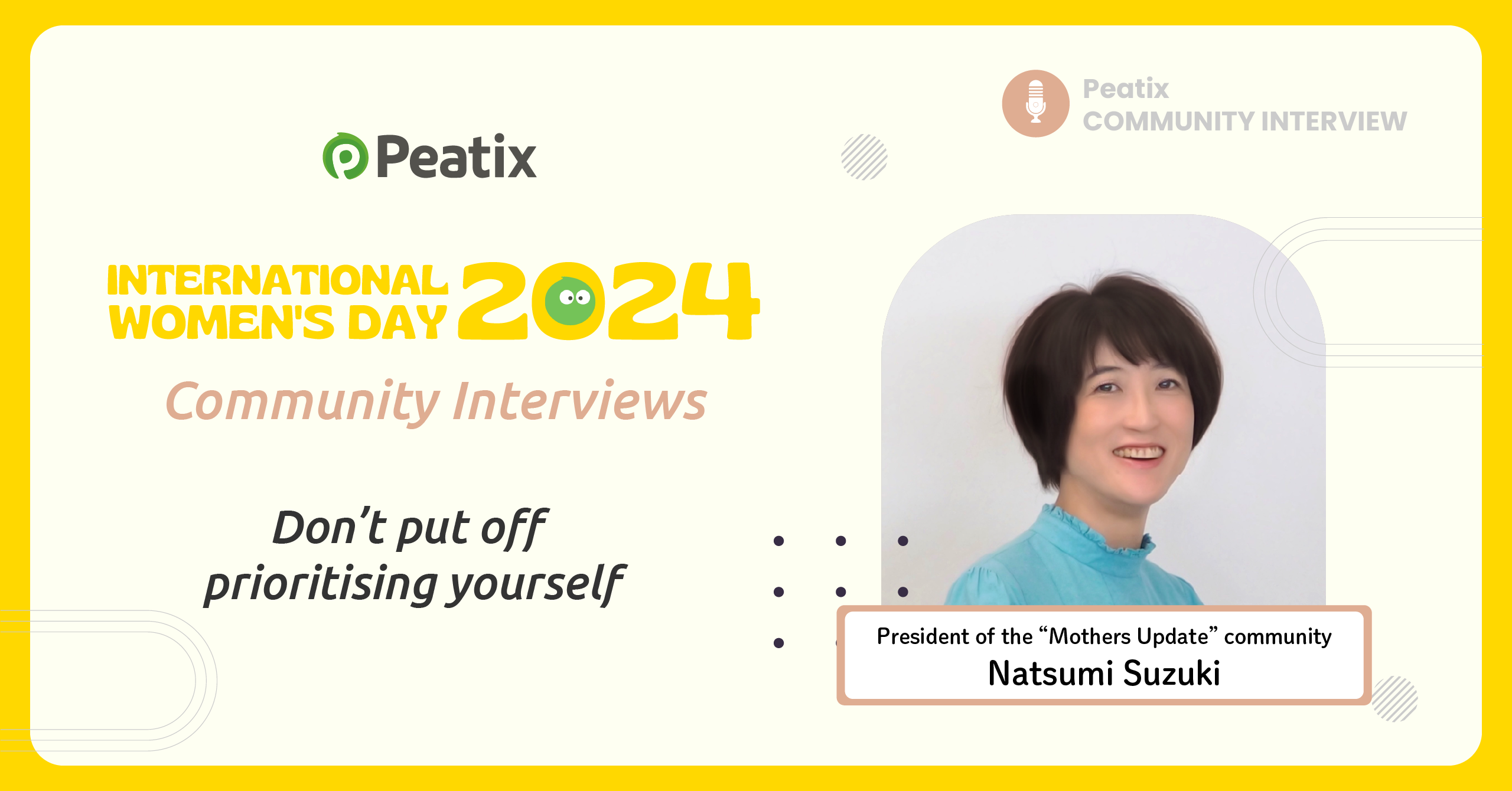 “Don’t put off prioritising yourself” – An IWD interview with Natsumi Suzuki, President of the ...